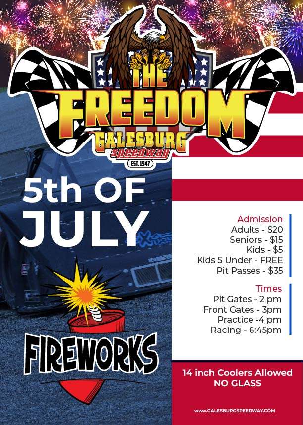 The Freedom and HUGE Fireworks Show July 5th - Galesburg Speedway