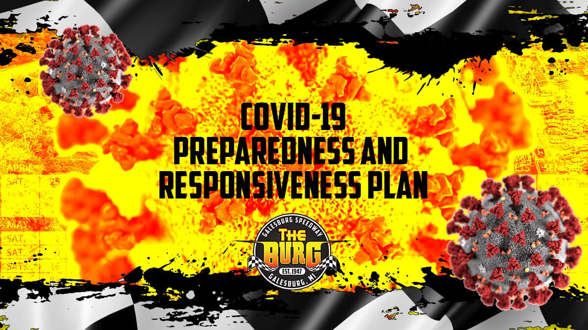 COVID-19 Preparedness and Responsiveness Plan - Galesburg Speedway